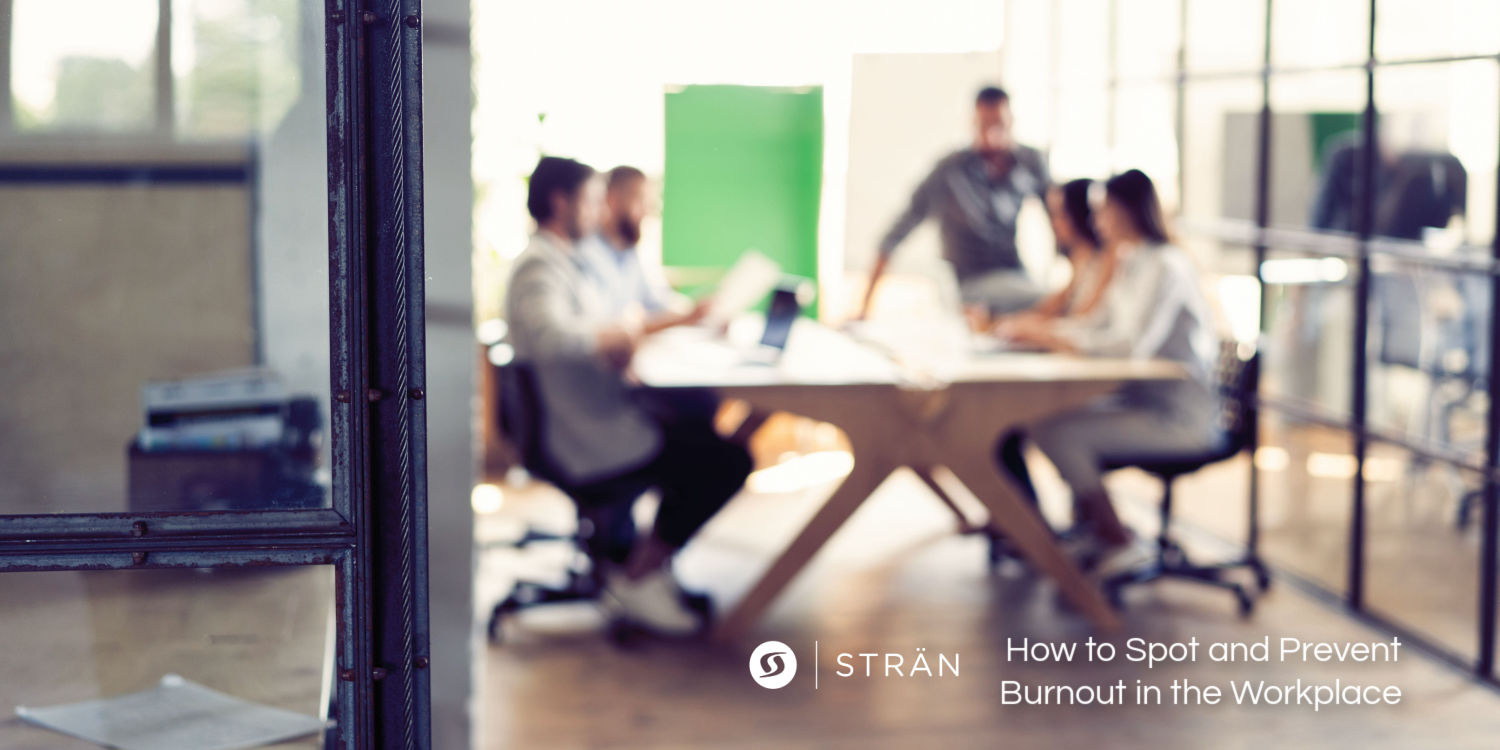 How to Spot and Prevent Burnout in the Workplace